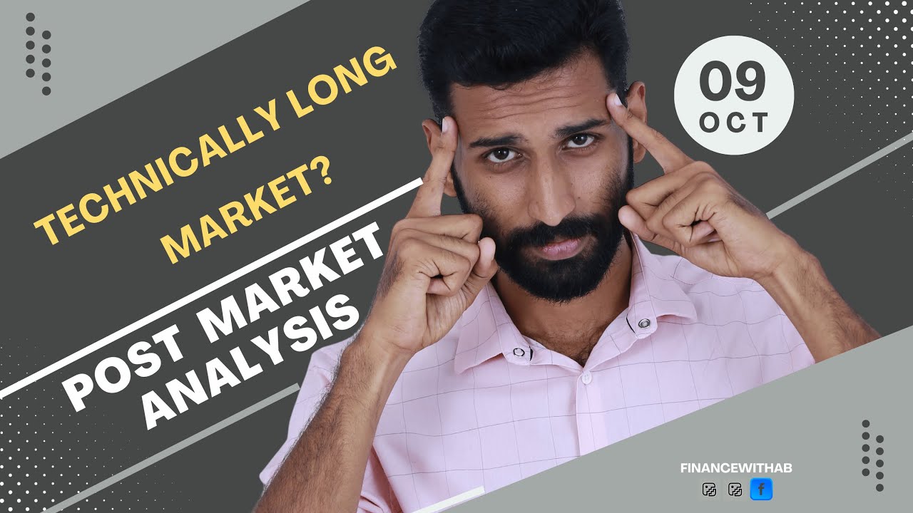 POST MARKET ANALYSIS 09 OCT - YouTube
