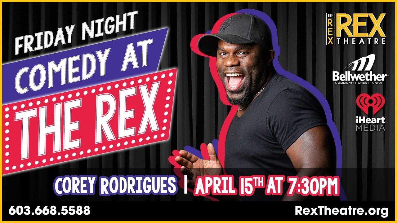 Comedy with Corey Rodrigues at the Rex Theatre | April 15th - YouTube