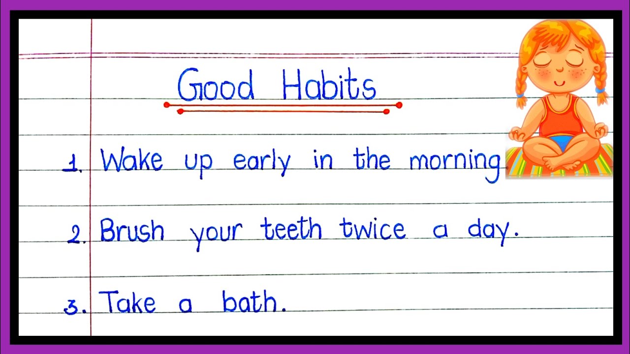 Good Habits | 10 lines on Good Habits | Essay on Good Habits | Good ...