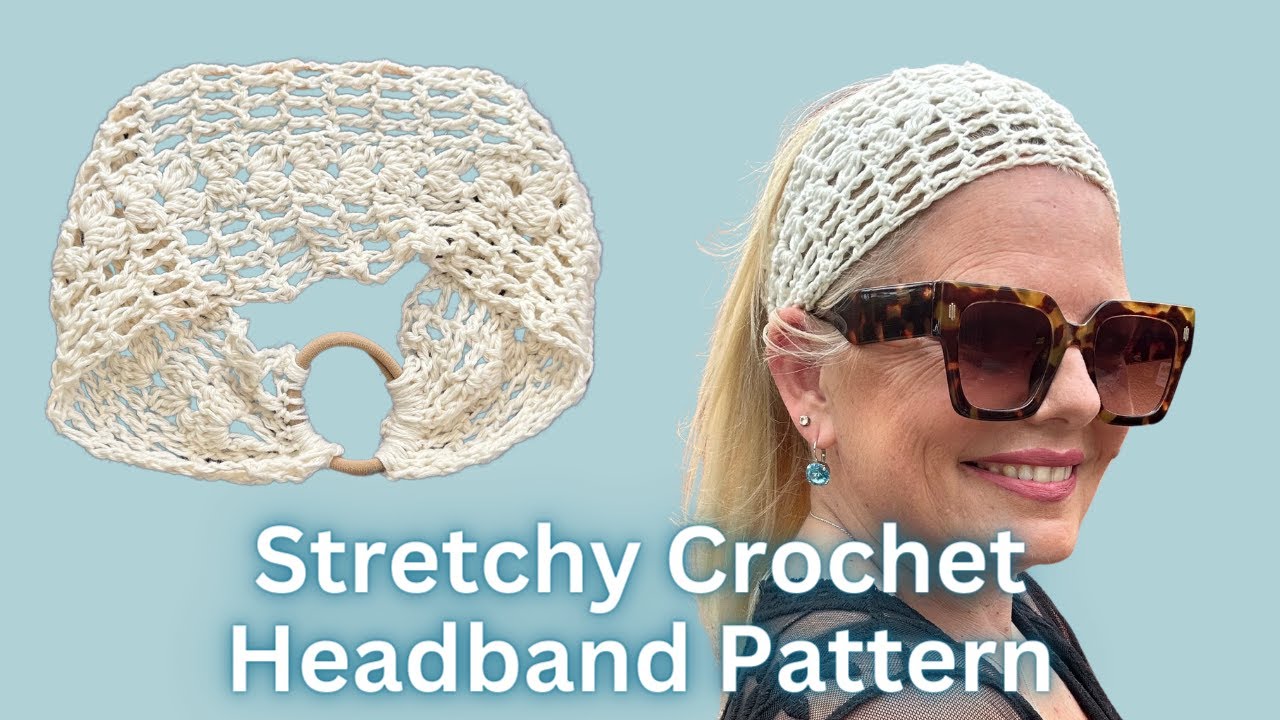 Stretchy and Stylish Haisley Crochet Headband Pattern with Perfect Fit - YouTube