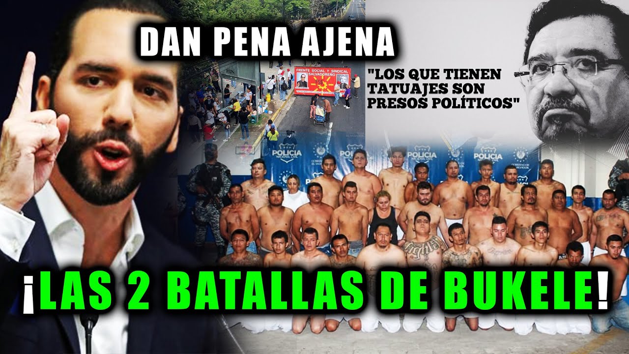 Bukele está peleando 2 guerr@s | Una con Pandilleros y otra contra ...