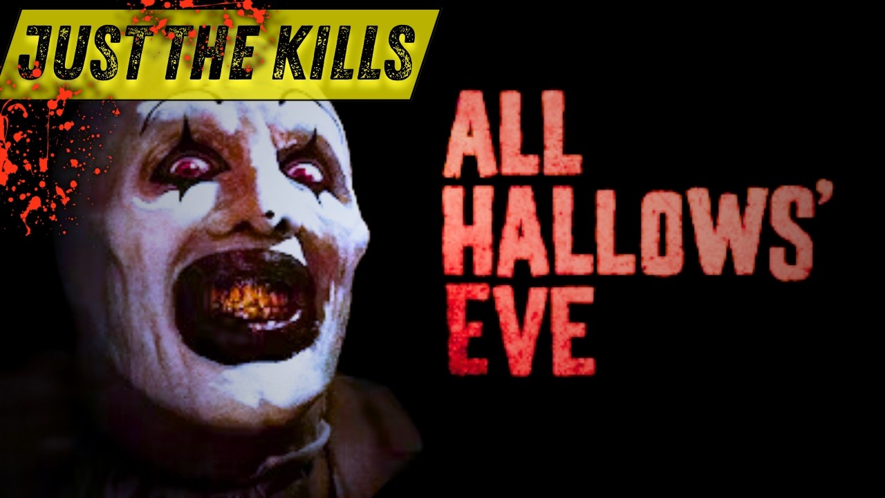 All Hallows' Eve Ultra Fast Kill Count | Death Count | Carnage Count ...