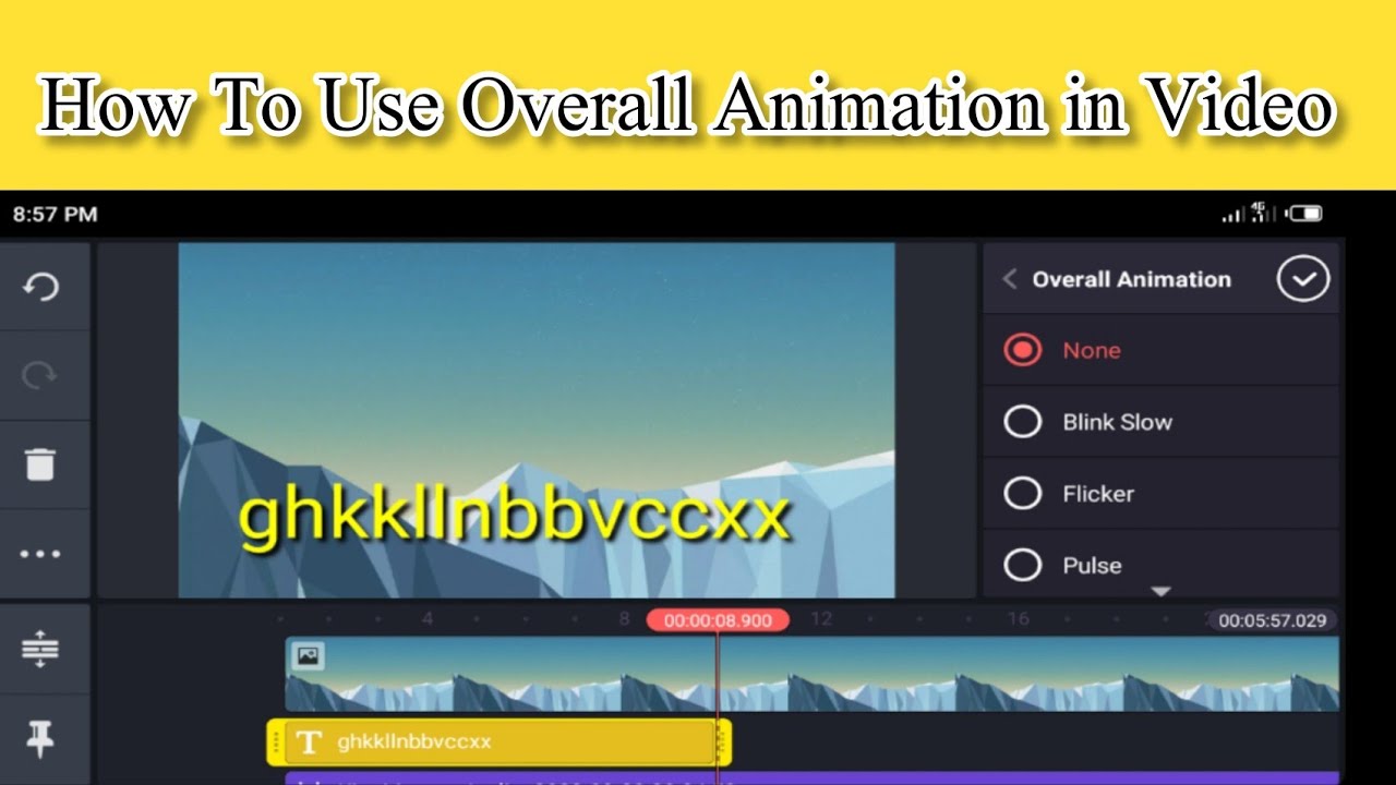 How To use Overall Animation in Video of Kinemaster app - YouTube
