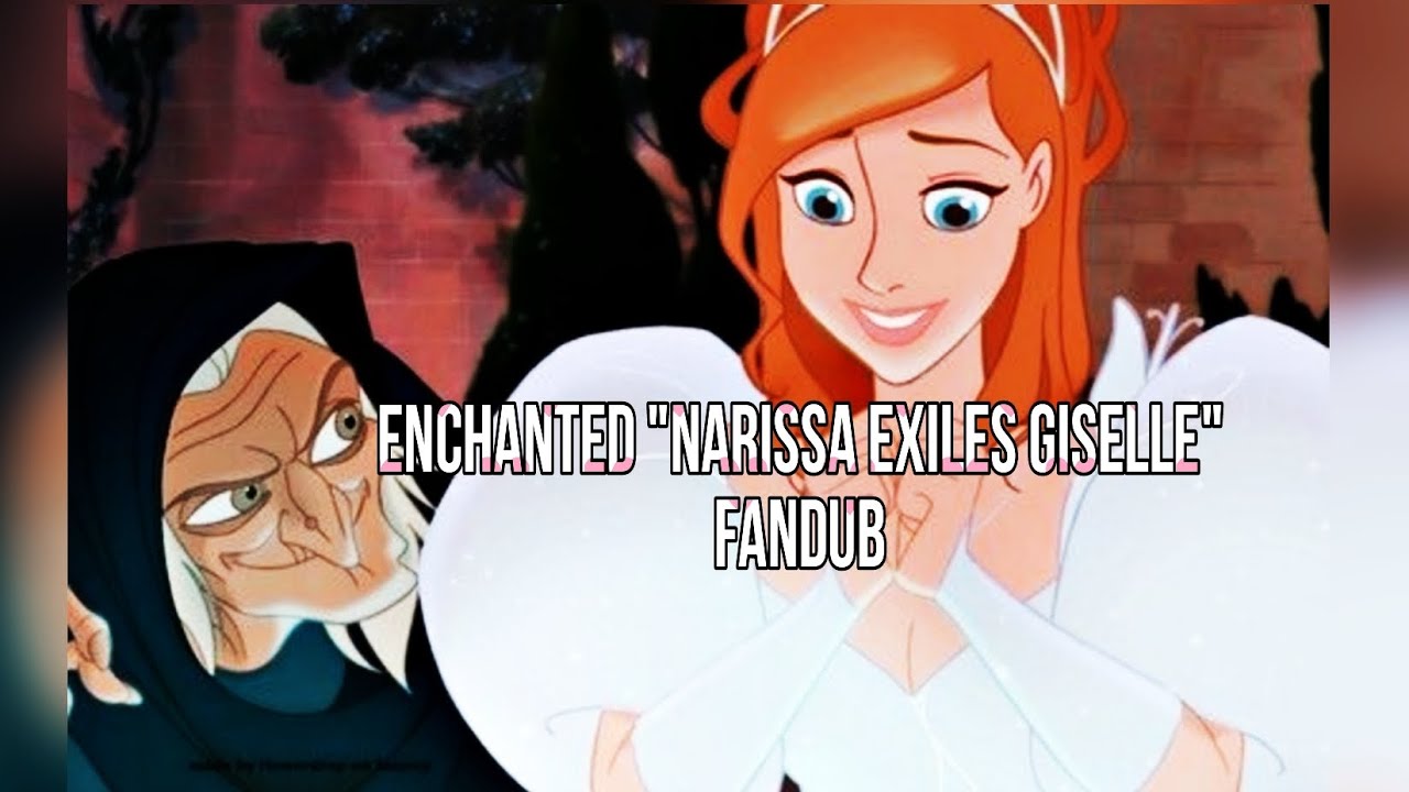 Enchanted "Narissa exiles Giselle" Fandub(Me as Giselle) 🤗🩷👑 - YouTube