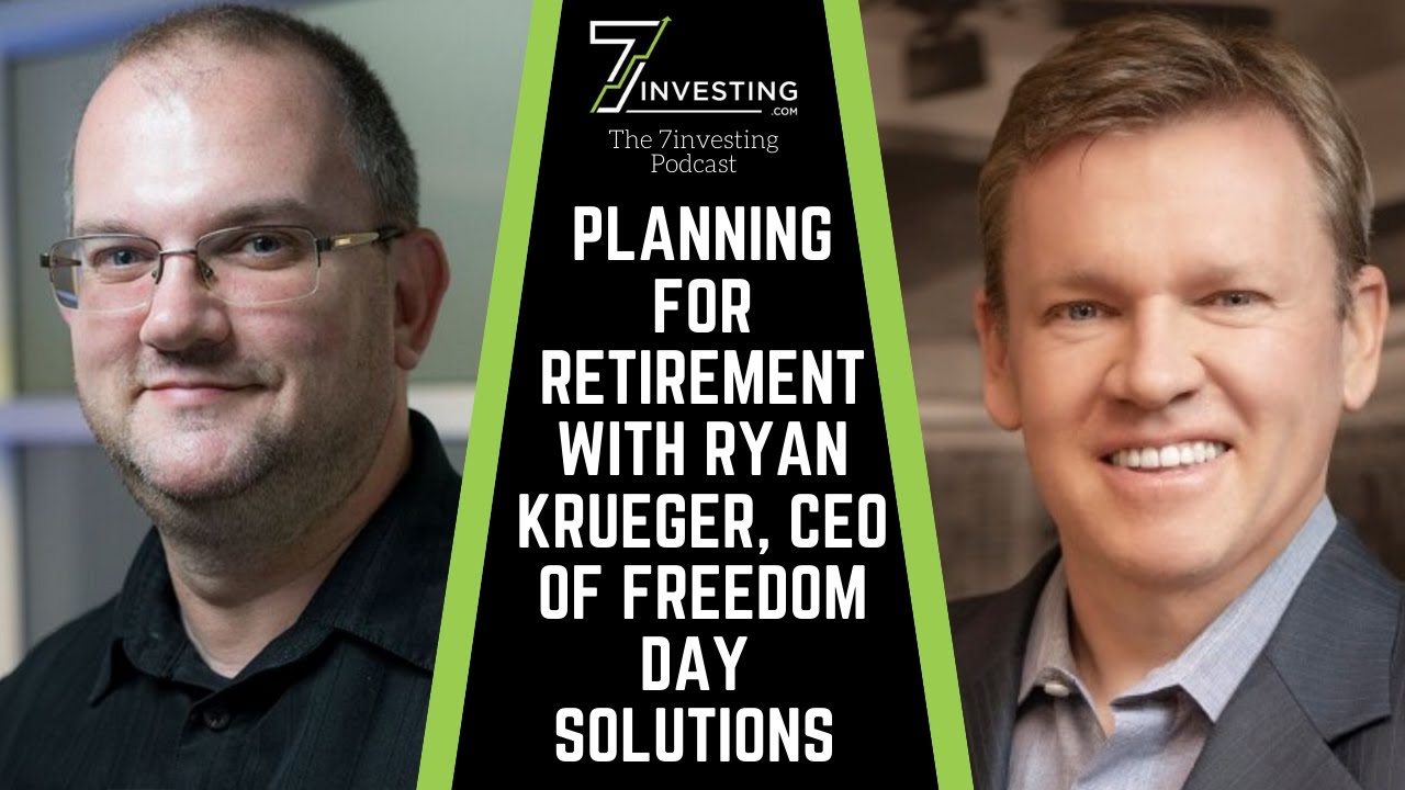 Planning for Retirement with Ryan Krueger, CEO of Freedom Day Solutions ...