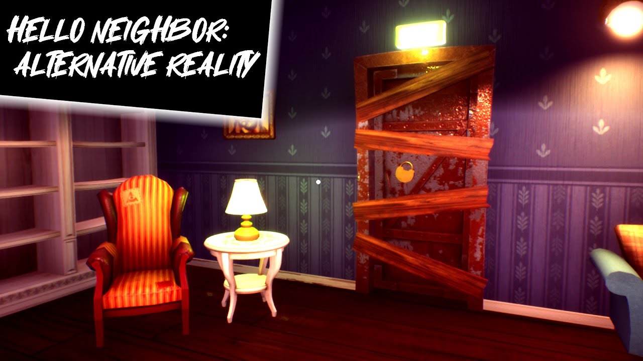 [FANGAME] Hello Neighbor: Alternative Reality (Alpha 1.4) by NateEMG ...