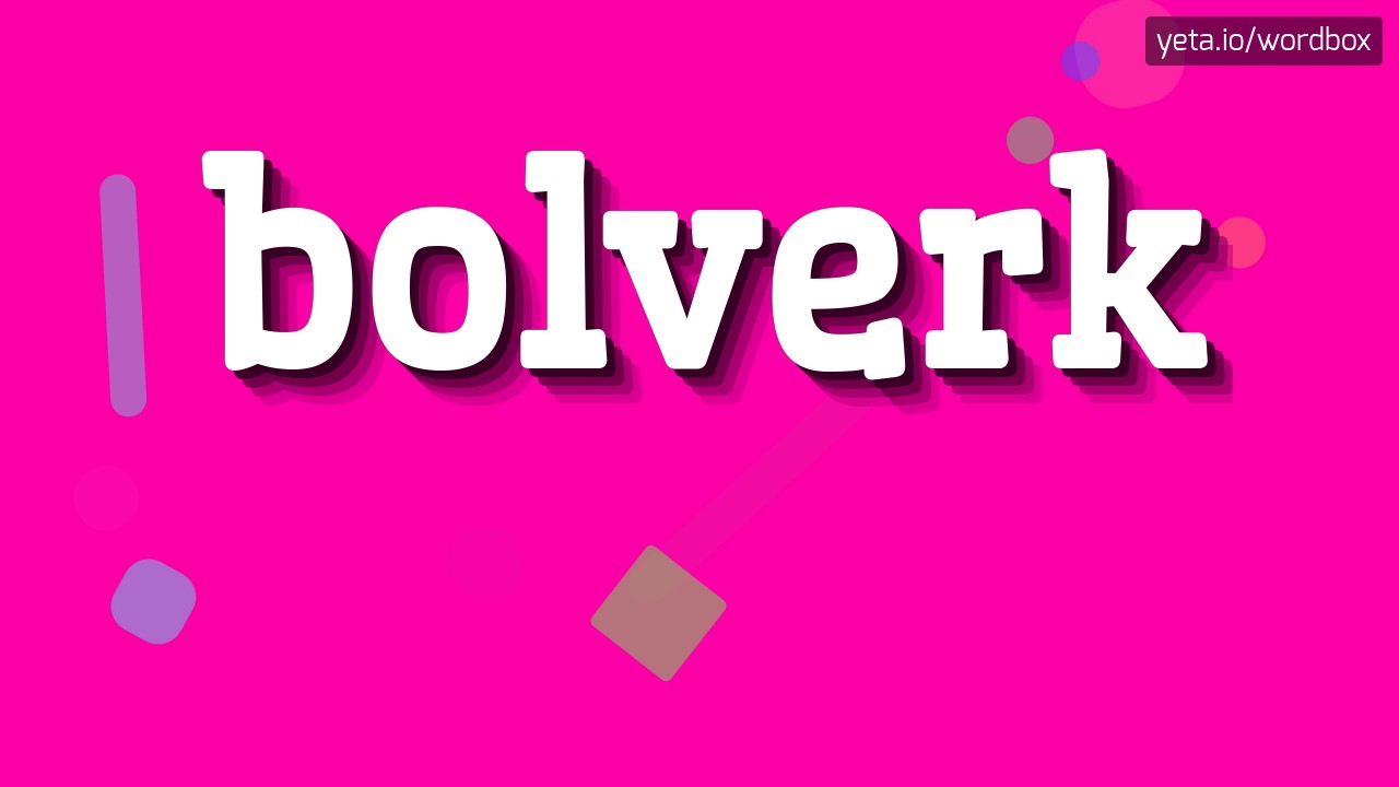 HOW TO SAY BOLVERK? #bolverk - YouTube
