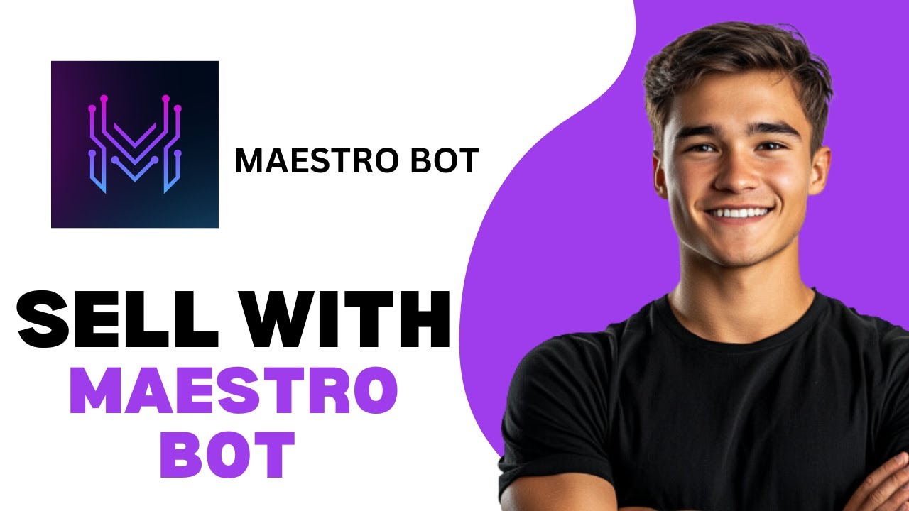 How To Sell With Maestro Bot 2025 - YouTube
