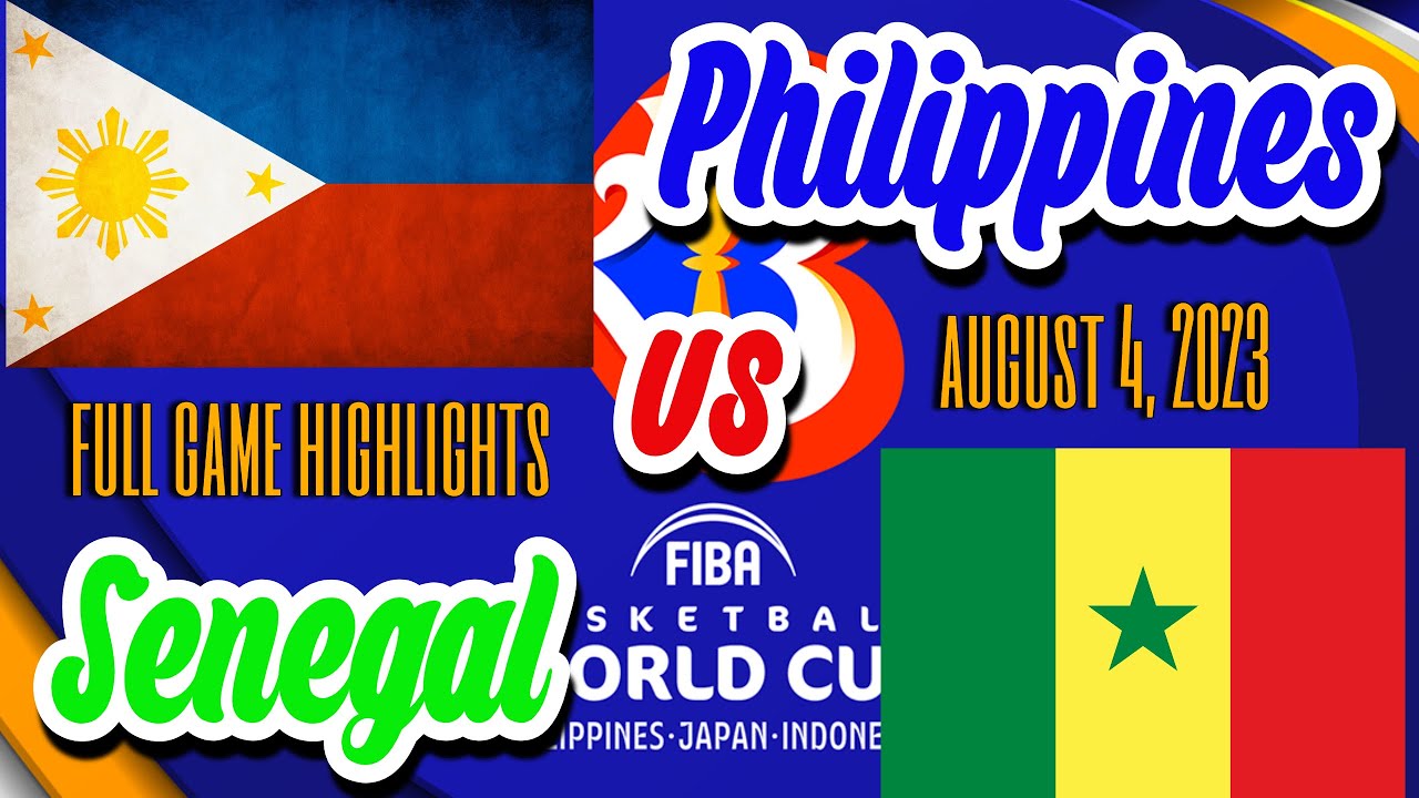 GILAS PILIPINAS VS SENEGAL TUNE UP GAME HIGHLIGHTS AUGUST 4 2023 gilas-pilipinas-vs-senegal-tune-up-game-highlights-august-4-2023