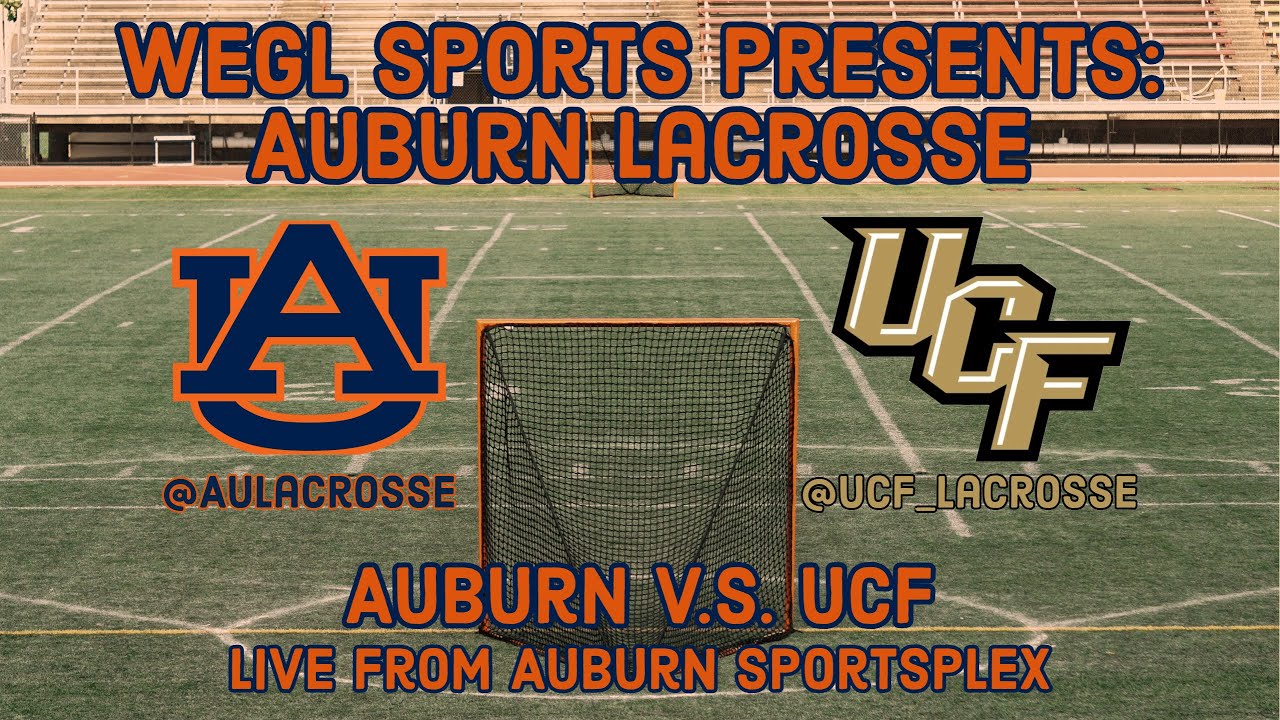 Auburn Men's Lacrosse Vs. UCF - YouTube