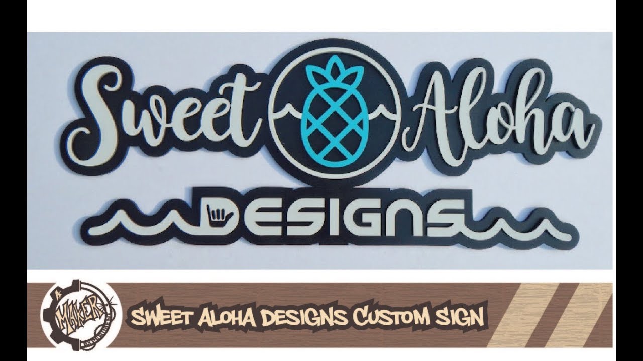 Custom Sign For Sweet Aloha Designs | Laser DIY | Woodworking - YouTube