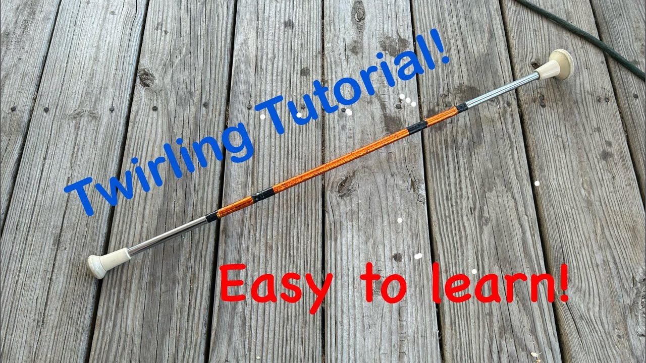 Twirling Tutorial “Twirltorial” - YouTube