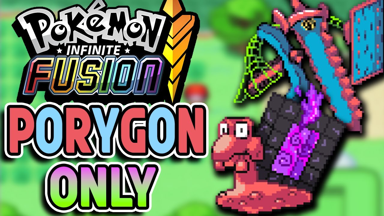 Porygon Fusions Only! Pokemon Infinite Fusion (Fan Game) - YouTube