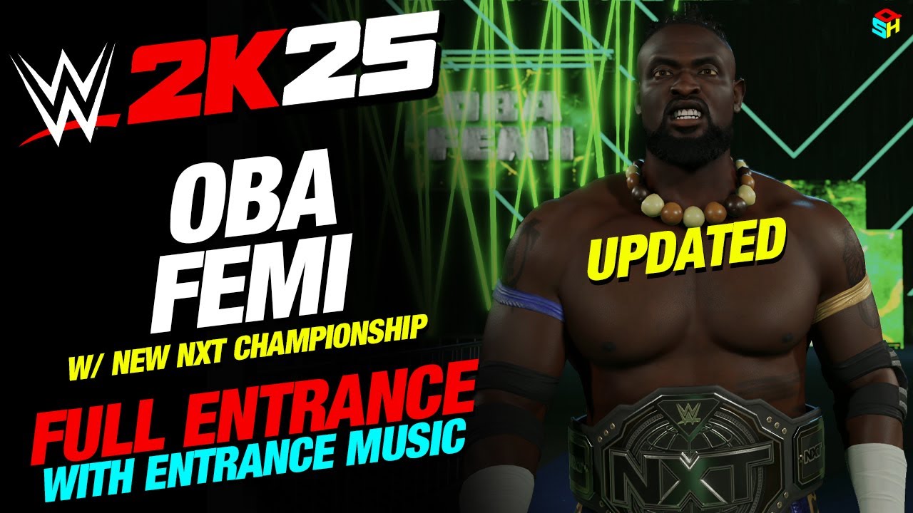 UPDATED OBA FEMI WWE 2K25 ENTRANCE - #WWE2K25 OBA FEMI NEW NXT TITLE ...