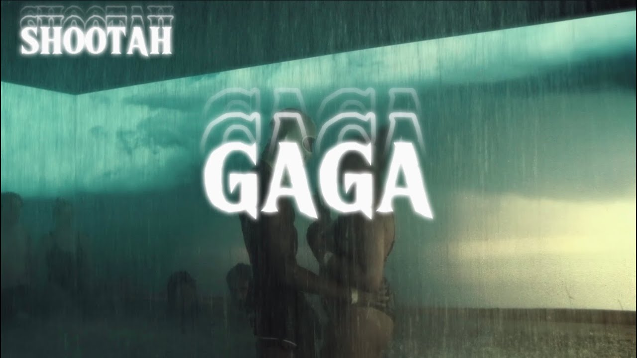 Shootah - GAGA (Official Lyrical Video) - YouTube