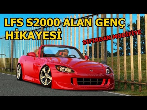 Lfs S2000 Alan Genç Hikayesi (Varex)(Modifiye)🔴HD Ultra Settings🔴