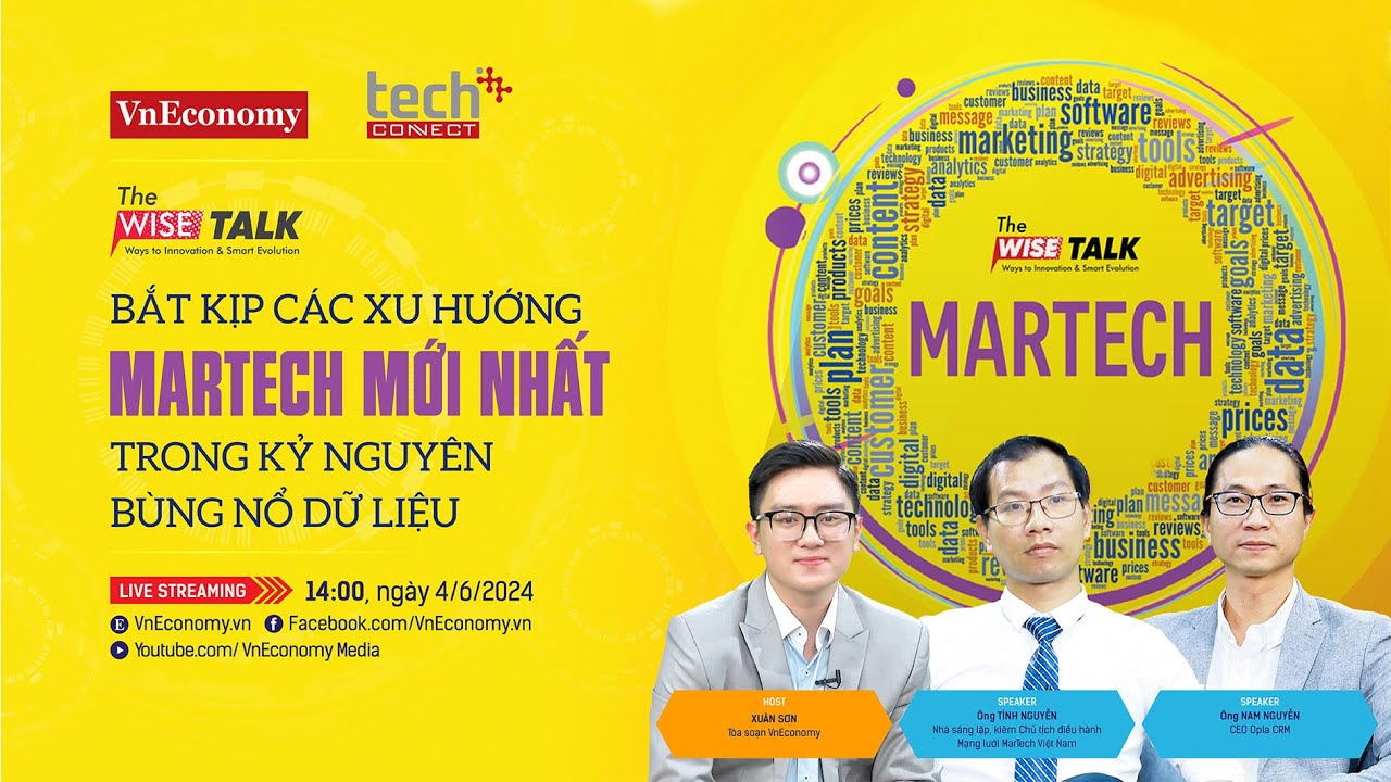 The WISE Talk số 12 “Bắt kịp các xu hướng Martech mới nhất trong kỷ nguyên bùng nổ dữ liệu ...