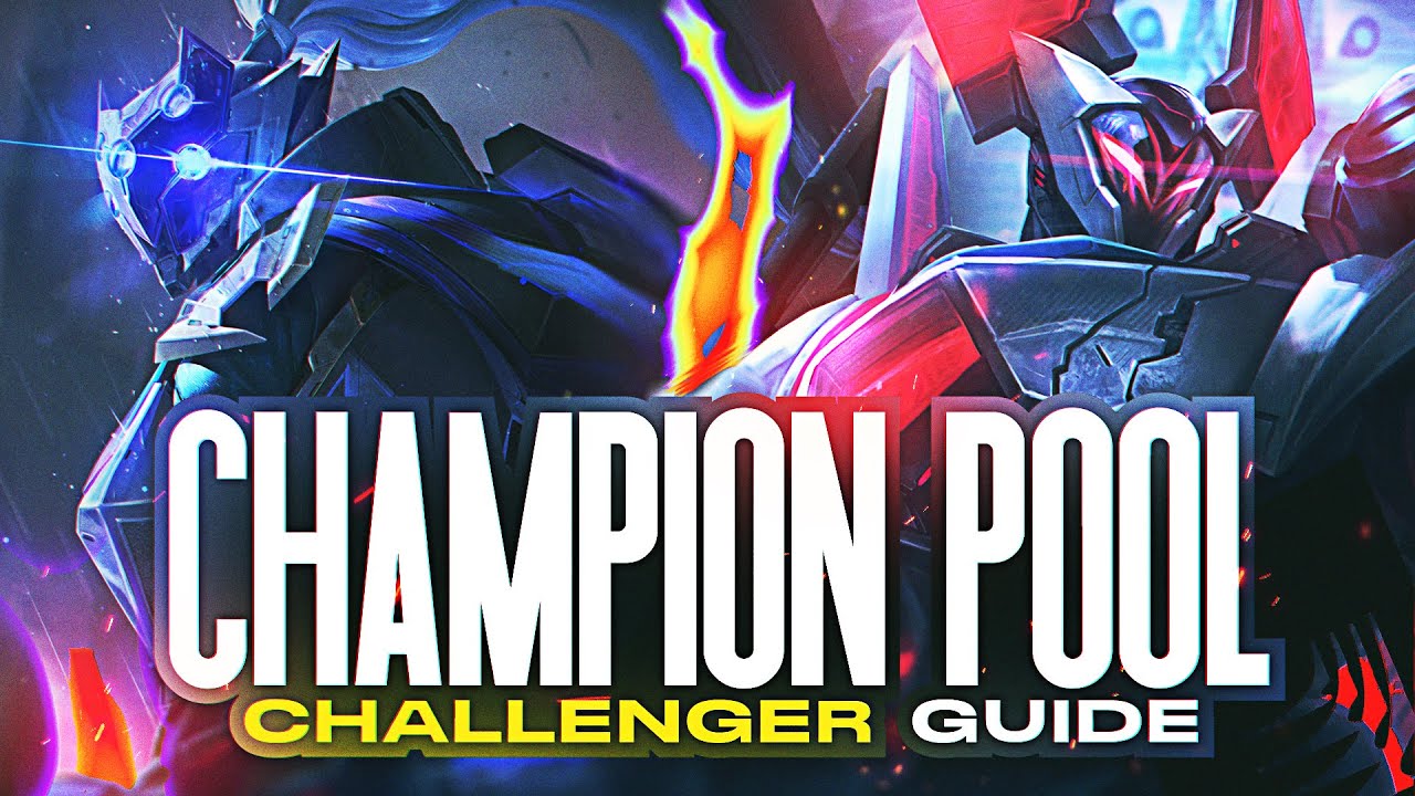 CHAMPION POOL GUIDE | How to Best Create your Champion Pool - YouTube