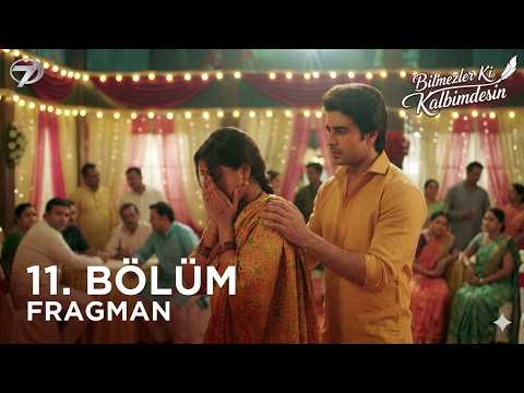 Bilmezler Ki Kalbimdesin 11. Bölüm Fragmanı | 29 Haziran 2026