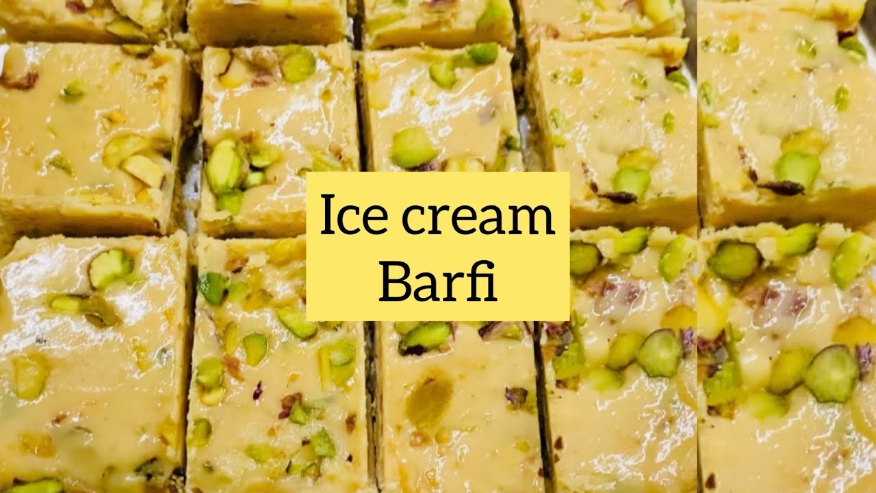 Ice cream Barfi | Milk powder Barfi | Ice Cream Vanilla Barfi sweet ...