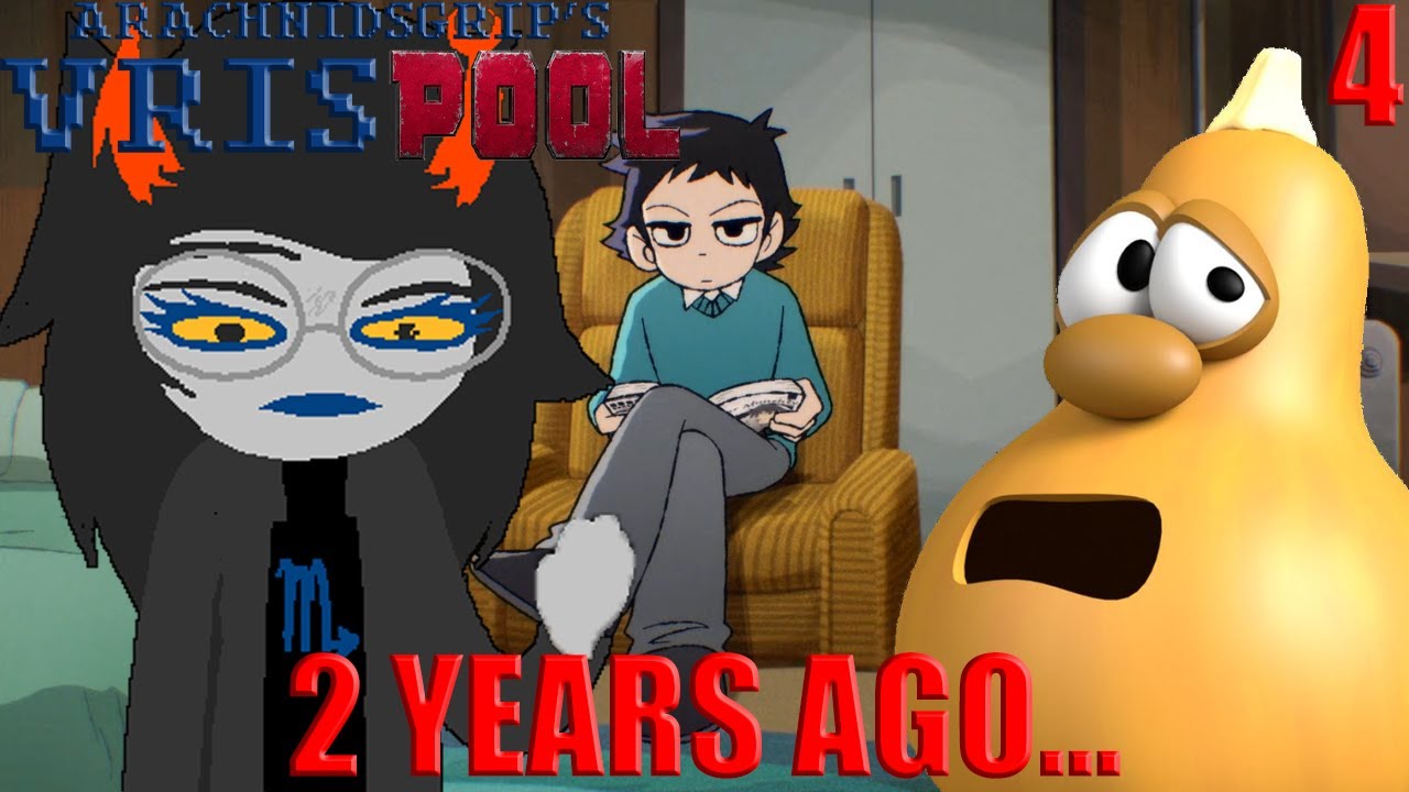 "ArachnidsGrip's Vrispool" Part 4 - 2 Years Ago... - YouTube
