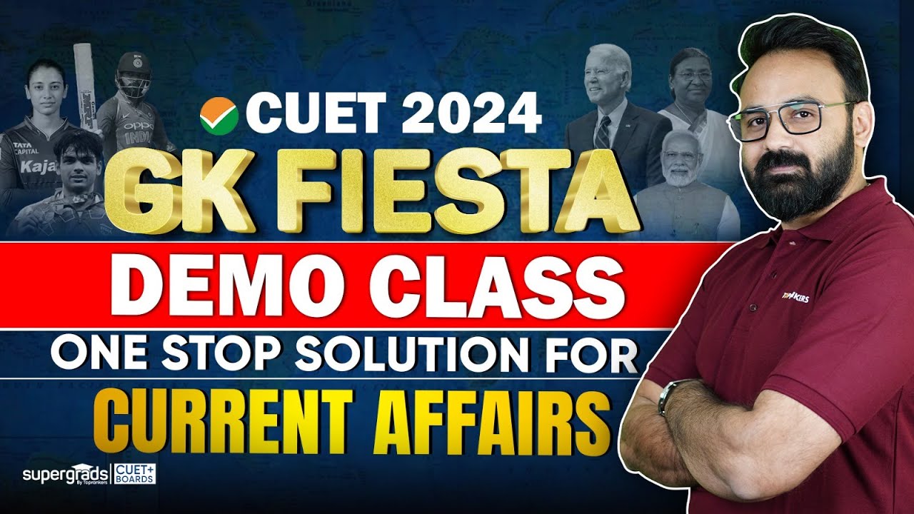 GK Fiesta for CUET 2024 | One Stop to Cover Last 6 Months Current ...