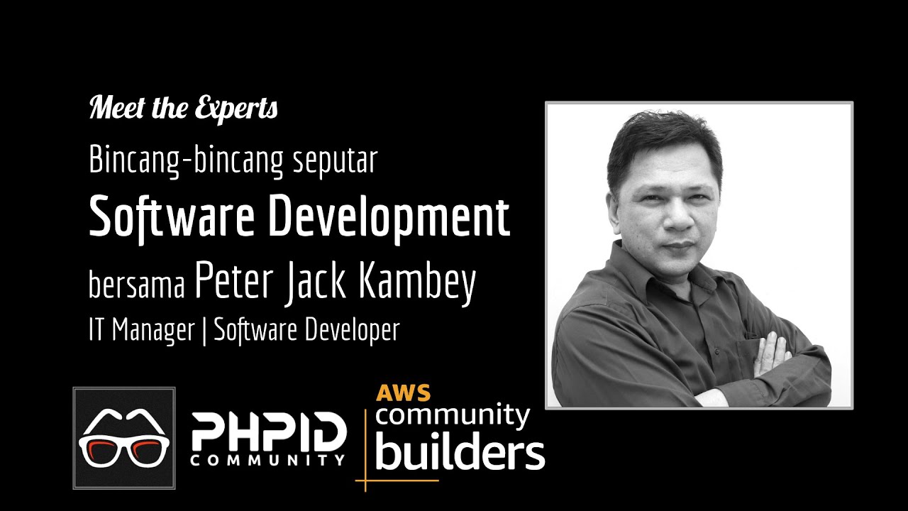 Seputar Software Development bersama Peter Jack Kambey | PHP Indonesia | PHP ID - YouTube