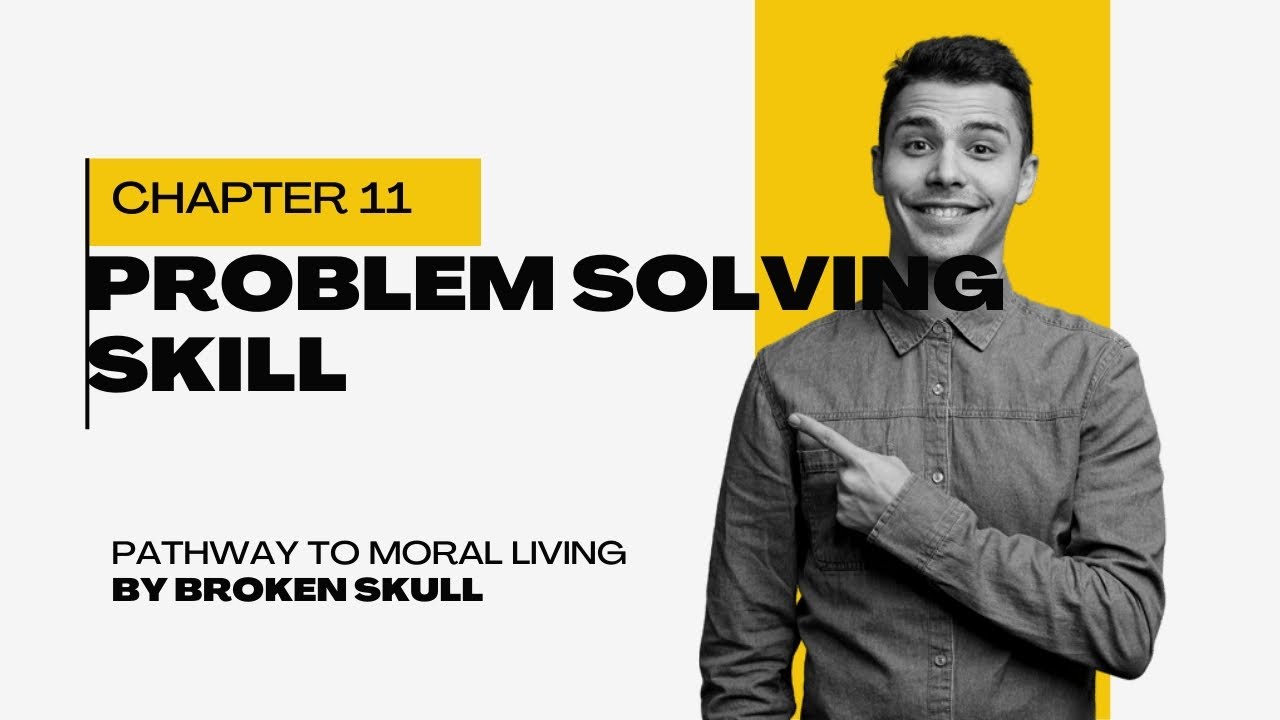 Pathway To Moral Living || Class 9 || Chapter 11 || Problem Solving ...