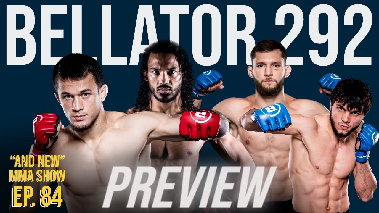 Bellator 292: Nurmagomedov vs. Henderson MAIN CARD PREVIEW ...