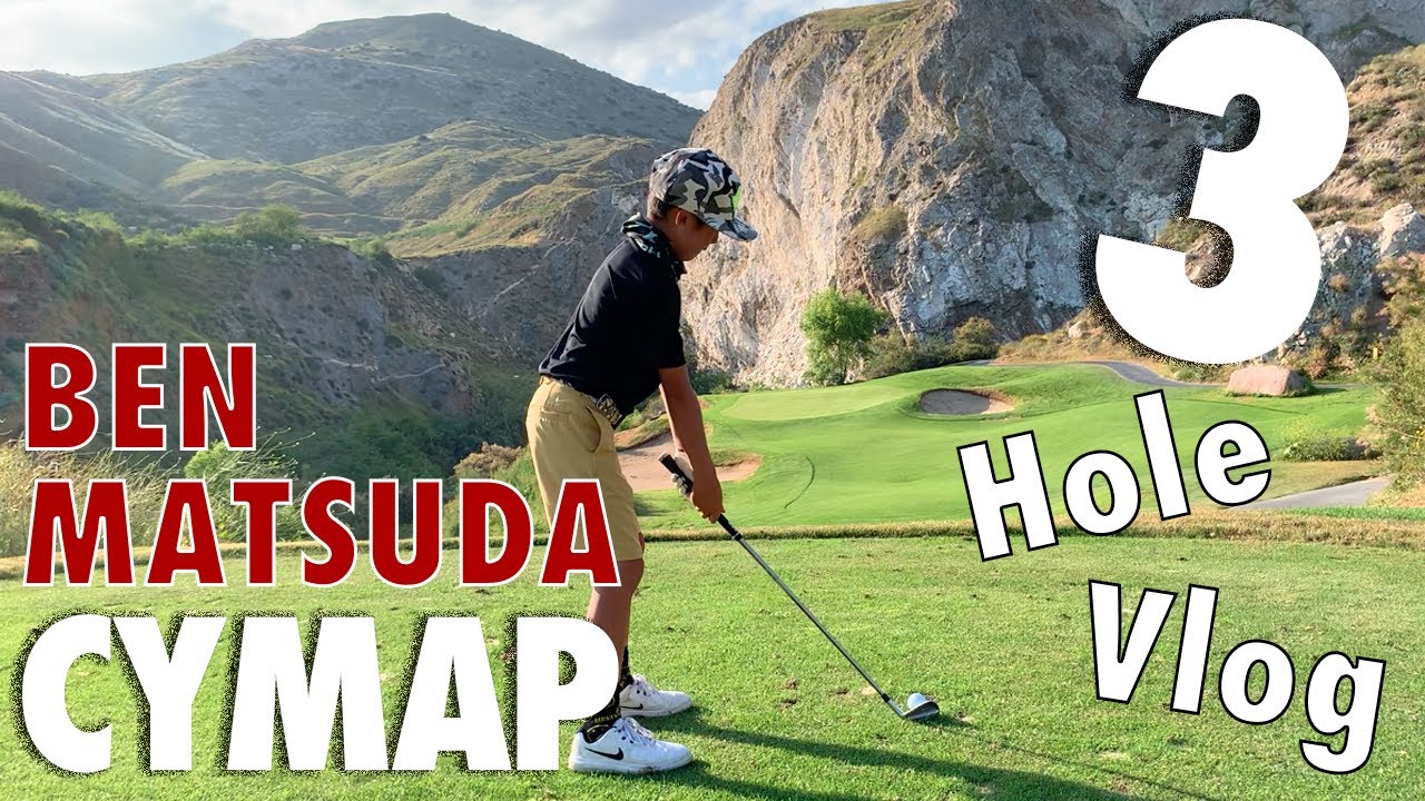 Super Talented 10 year Old Ben Matsuda's 3 hole vlog - CYMAP - YouTube