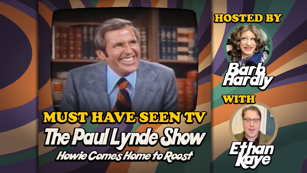 Must Have Seen TV - The Paul Lynde Show, "Howie Comes Home to Roost ...