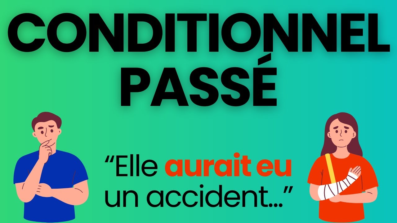 French B1: Conditionnel Passé (Easy Guide) - YouTube