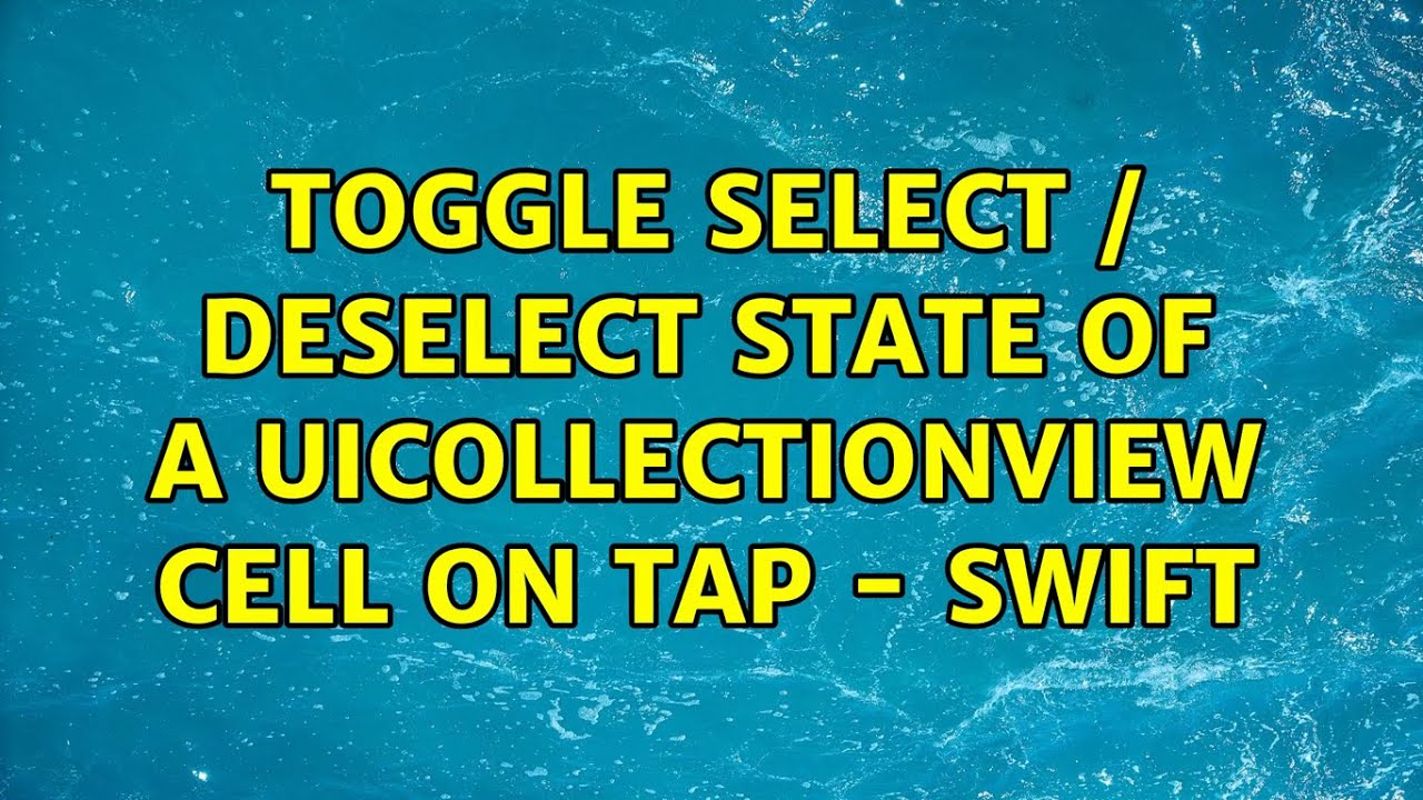 Toggle select / deselect state of a UICollectionView Cell on tap ...