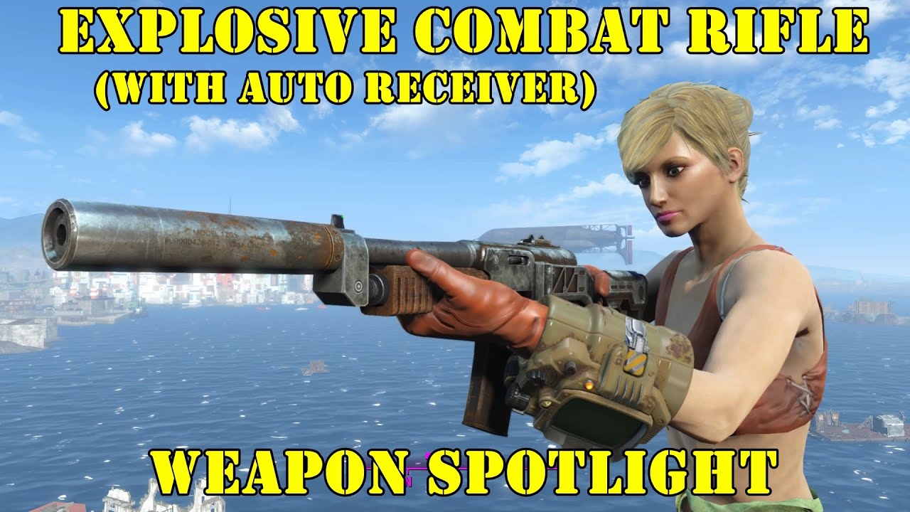 Fallout 4: Weapon Spotlights: Explosive Combat Rifle (With Automatic ...