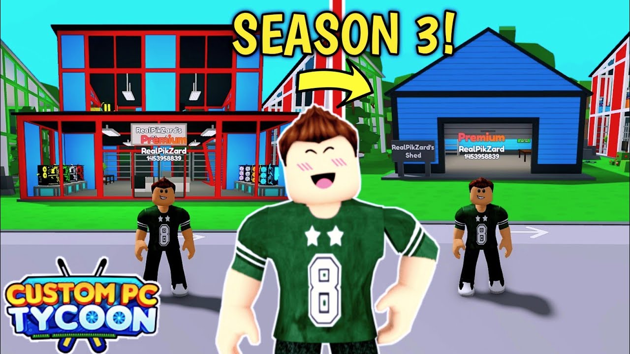 SEASON 3! CUSTOM PC TYCOON ROBLOX (PREMIUM) - YouTube