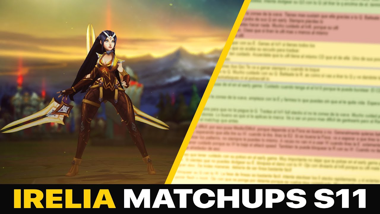 LISTA DE TODOS LOS MATCHUPS PARA IRELIA TOP S11 APRENDETE TODOS LOS ...