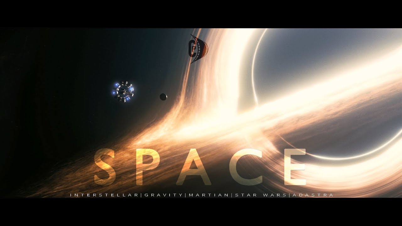 SPACE - A Movie Mashup | Interstellar | The Martian | Star Wars ...