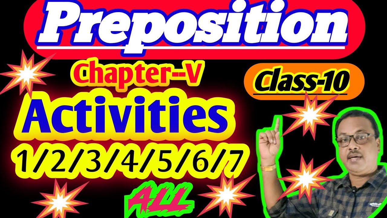 Prepositions | activities-1/2/3/4/5/6/7 |All in one |Class-10|Chapter ...