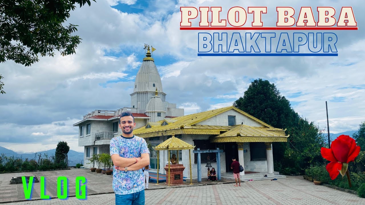 Pilot Baba Suryabinayak Bhaktapur | Pilot Baba Ashram I Khatra Ramailo ...