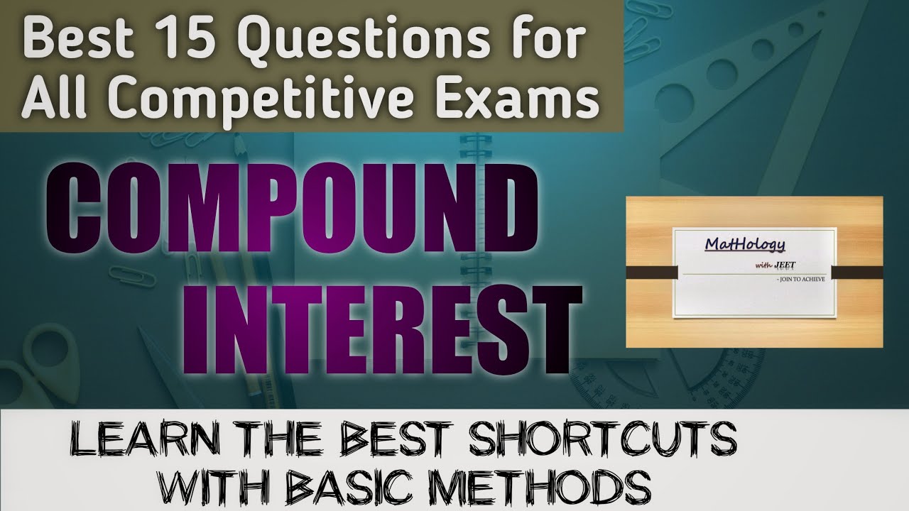 COMPOUND INTEREST | Best 15 Questions for all competitive exams | BANK ...