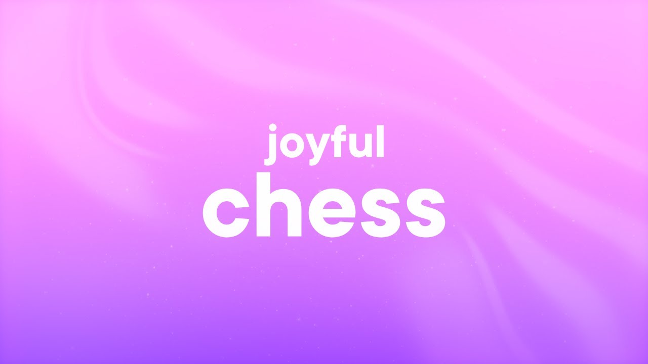 joyful - chess (slowed) - YouTube