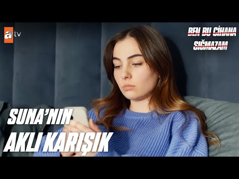 Ben kötü biri miyim? - Ben Bu Cihana Sığmazam