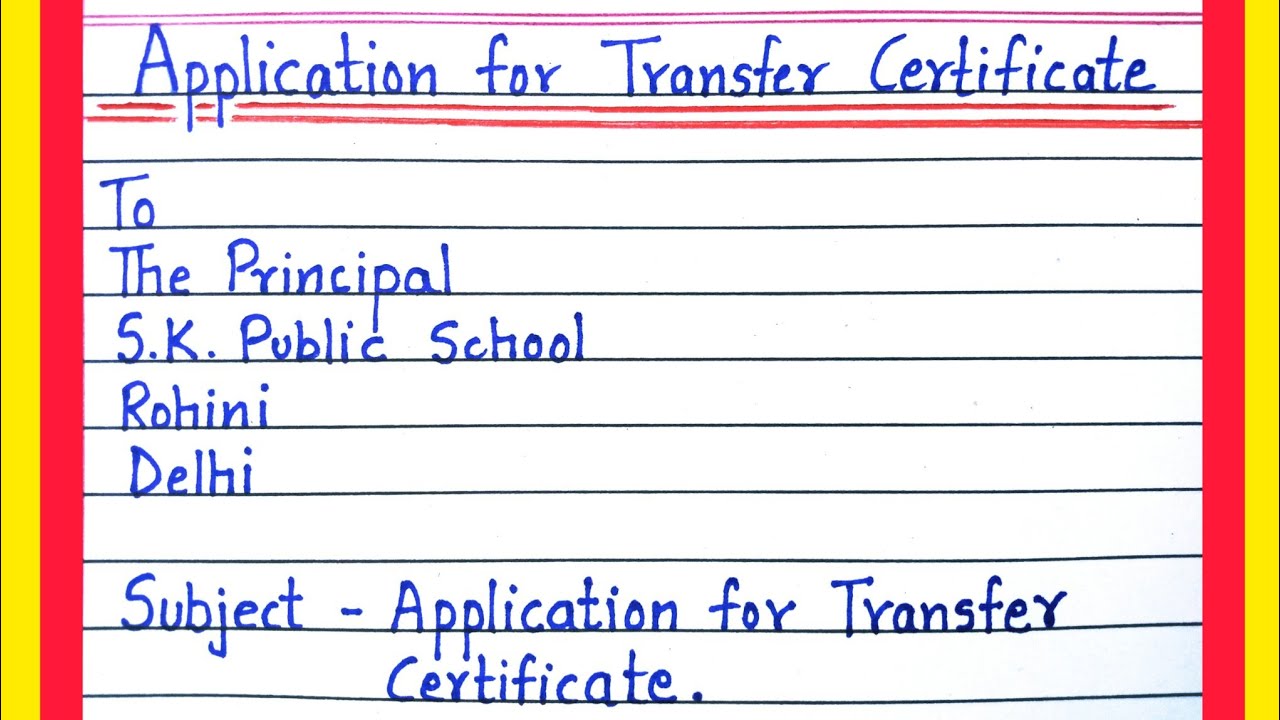 Application for Transfer Certificate || How to write Application for T.C. in school ...