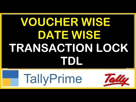 VOUCHER WISE - DATE WISE TRANSACTION LOCK TDL | TDL FOR TALLYPRIME - YouTube