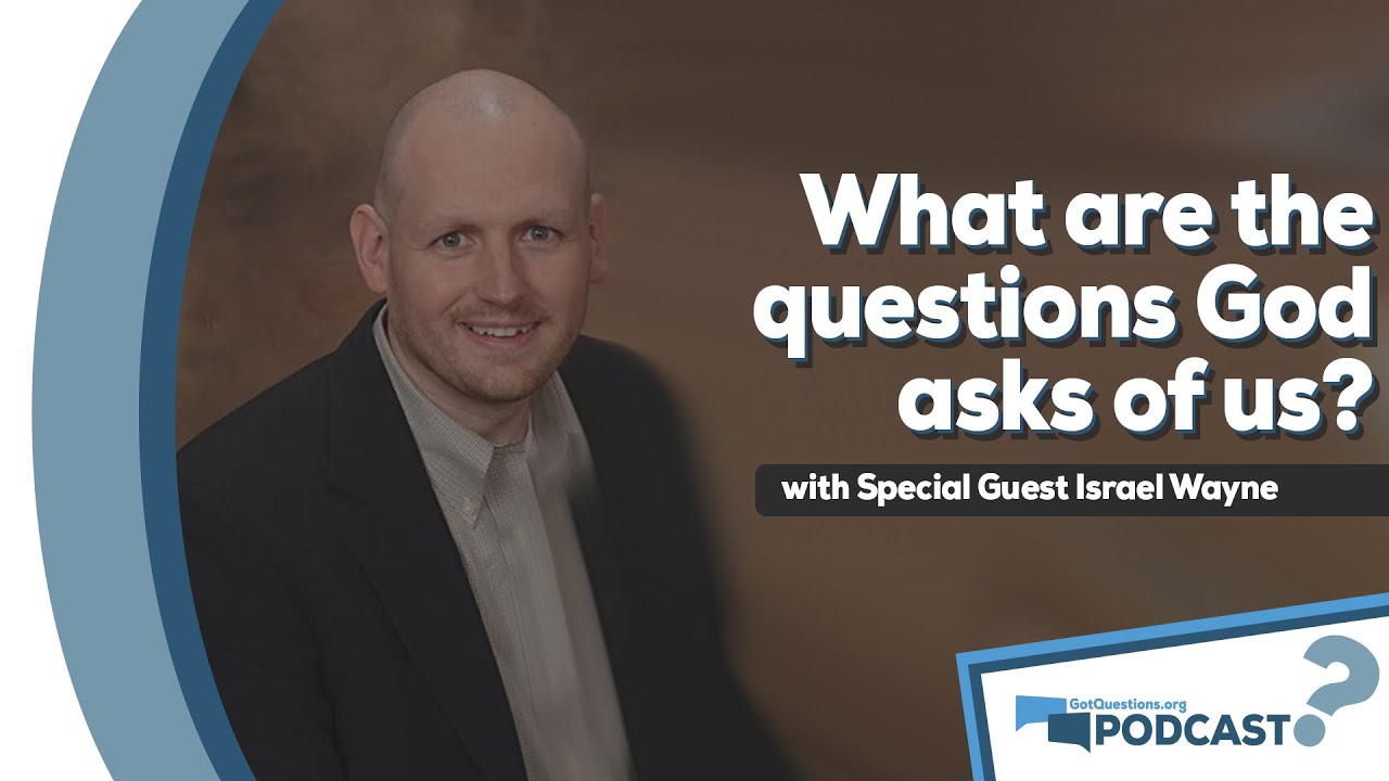 When God asks us a question...what questions does God ask in the Bible ...