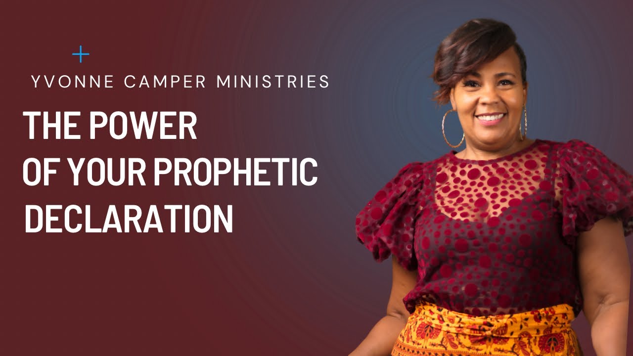 The power of your prophetic declaration - YouTube
