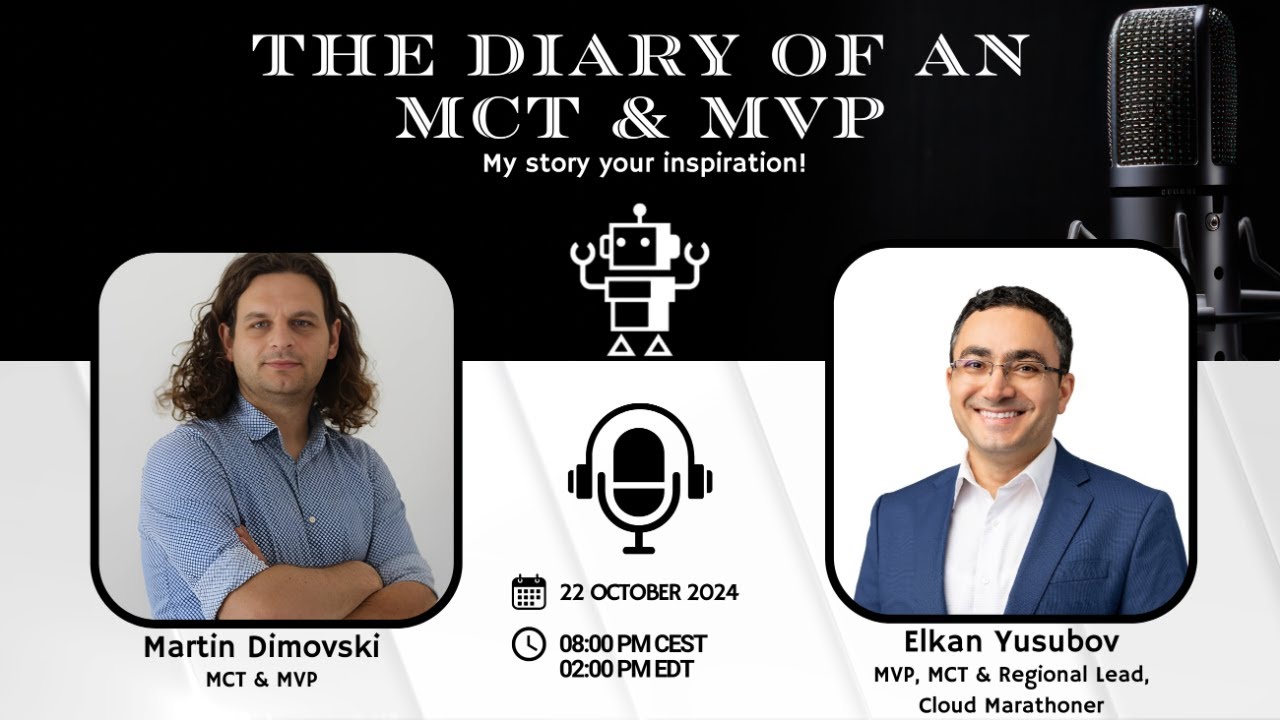 The Diary of an MCT and MVP - Ep.1 Elkhan Yusubov - YouTube