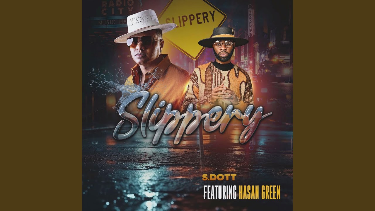 S Dott - Slippery (feat. Hasan Green) Chords - Chordify