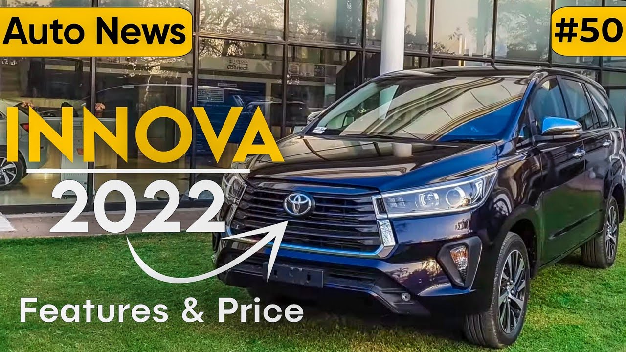 New Innova Limited Edition 2022, XUV 400 EV, Innova Hycross, Seltos X ...
