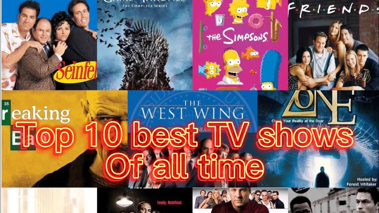 Top 10 best Tv shows of all time@The10chronicles - YouTube